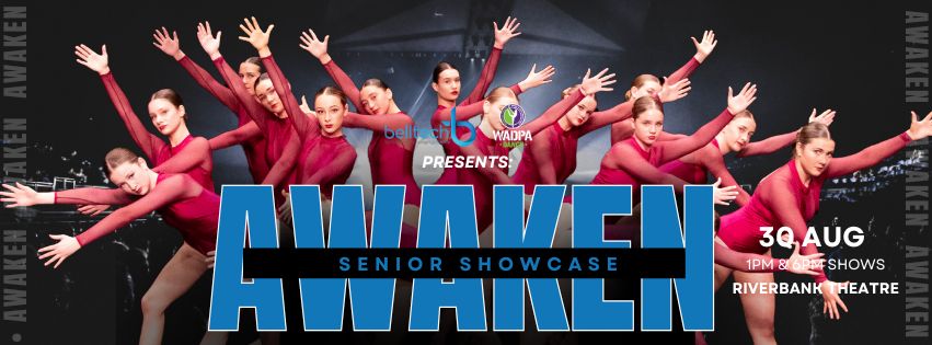 Awaken Senior Showcase 1pm Ticket Wadpa